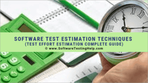 Software Test Estimation Techniques
