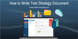 How To Write Test Strategy Document (With Sample Test Strategy Template)