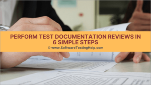 Test Documentation Review Process: Step-by-Step Guide