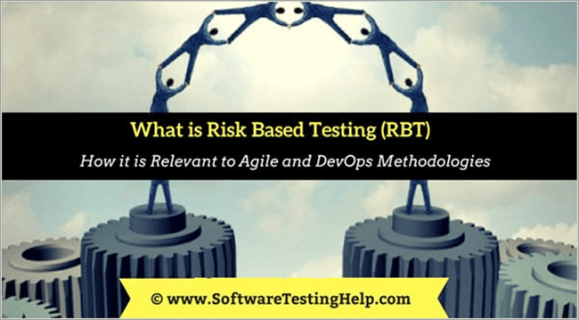 The Ultimate Guide to Risk Based Testing: Risk Management in Software ...