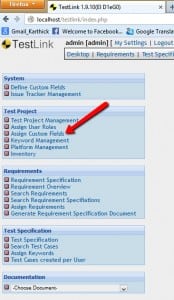 TestLink Tutorial 4 - Test Metrics, Keyword Management, Custom Fields ...