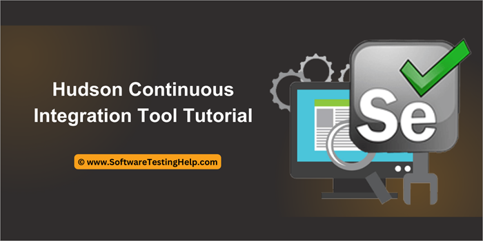 Selenium and Hudson Continuous Integration Tool Tutorial