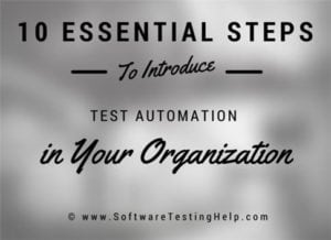 10 Step Automation Testing Process: How to Start Automation Testing in ...