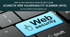 Acunetix Web Vulnerability Scanner (WVS) Hands on Review