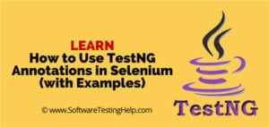 TestNG Example: How To Create And Use TestNG.Xml File
