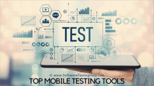 Top 15 Mobile Testing Tools in 2025