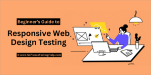 Responsive Testing: How to Test, Tools and Example