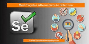 Top 10 Best Selenium Alternatives You Should Try