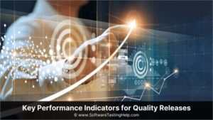 8 Key Performance Indicators (KPIs) for Quality Releases