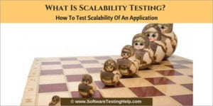 What is Scalability Testing? How to Test the Scalability of an Application