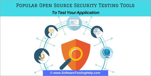 Best Open Source Security Testing Tools To Test Your Application