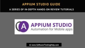 Appium Studio Tutorial for Mobile Automation (15+ Hands-on Tutorials)