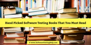 Top 10+ Best Software Testing Books (Manual and Automation Books)