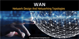 What is Wide Area Network (WAN): Live WAN Network Examples
