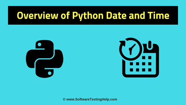Python Time And DateTime Tutorial With Examples