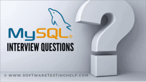 Top 40 MySQL Interview Questions And Answers