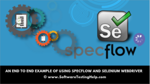 Specflow and Selenium Webdriver End to End Example