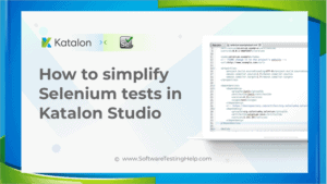 Katalon Studio Tutorial: A Free Test Automation Tool You Have Been ...
