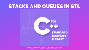 Stacks And Queues In STL