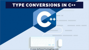 Type Conversions In C++