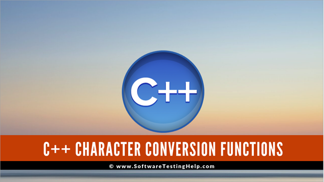 C Character Conversion Functions Char To Int Char To String