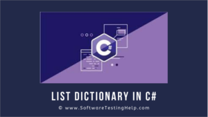 C# List And Dictionary - Tutorial With Code Examples