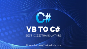 C# To VB.Net: Top Code Convertors To Translate C# To/From VB.Net
