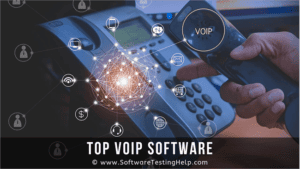 Top 10 VoIP Software 2025 | Free & Commercial Voice Over IP Tools