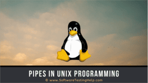 Unix Pipes Tutorial: Pipes in Unix Programming