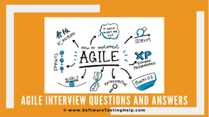 Top 31 Agile Interview Questions and Answers