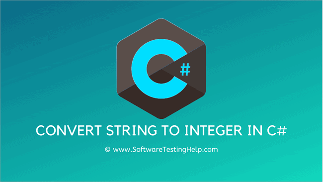 C Convert String To Int Using Parse Convert Try Parse Methods