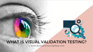 Guide To Visual Regression Testing With Visual Testing Tools
