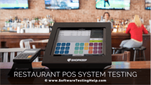 Point of Sale (POS) Testing: Restaurant POS Testing Example