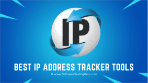 Top 10+ Best IP Address Tracker Tools To Trace IP Addresses