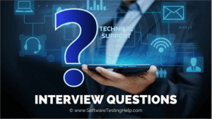 Top 25 Technical Support Interview Questions With Answers