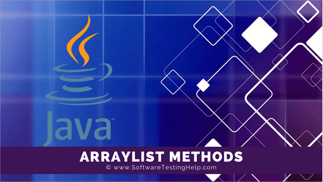 ArrayList Methods In Java Tutorial With Example Programs