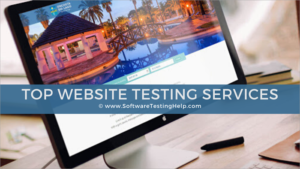 The Top 10 Website Testing Services Companies You Can Trust [2025 ...