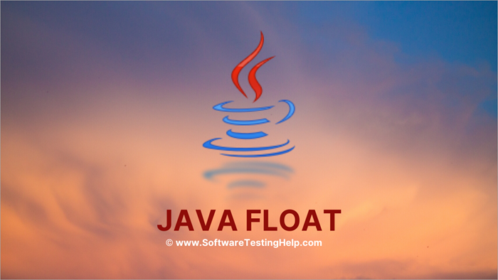 Java Float Tutorial With Programming Examples