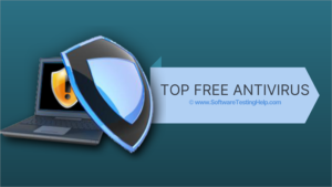 Top 10 Best Free Antivirus Software For Windows 10 And Mac
