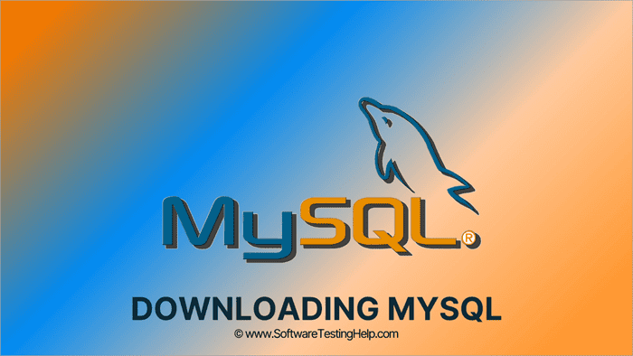 How To Download MySQL For Windows And Mac