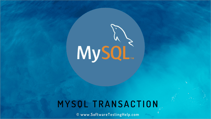 MySQL Transaction Tutorial With Programming Examples