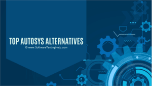 Top 6 AutoSys Alternatives For Workload Automation