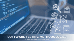 Software Testing Methodologies For Robust Software Delivery