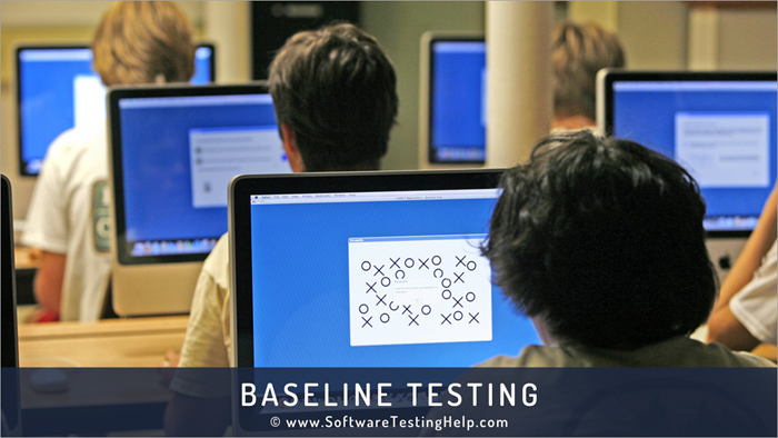 What Is Baseline Testing And Its Benefits For Software Quality