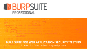 How To Use Burp Suite For Web Application Security Testing