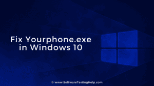 What Is Yourphone.exe in Windows 10 And How To Disable It