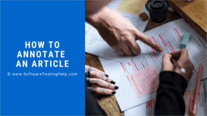 How To Annotate An Article: Learn Annotation Strategies