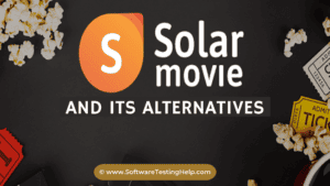 Top 11 Sites Like SolarMovie for Watching Movies Online