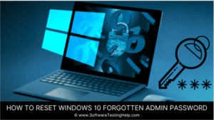 How to Reset Windows 10 Admin Password [Top Methods]