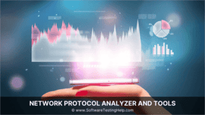 Protocol Analyzer: Top 6 Network Protocol Analyzer Tools 2025